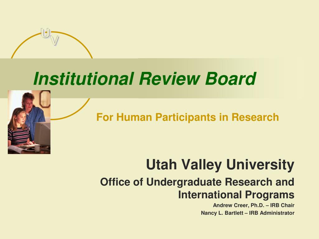 PPT - Institutional Review Board PowerPoint Presentation, free download ...