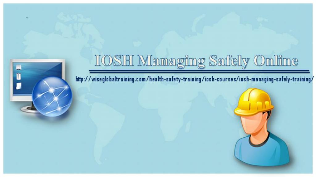 PPT - IOSH Managing Safely Online PowerPoint Presentation, free ...