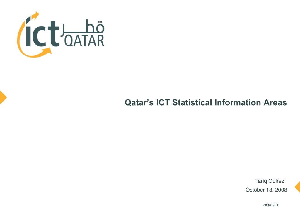 PPT - Qatar’s ICT Statistical Information Areas PowerPoint Presentation ...