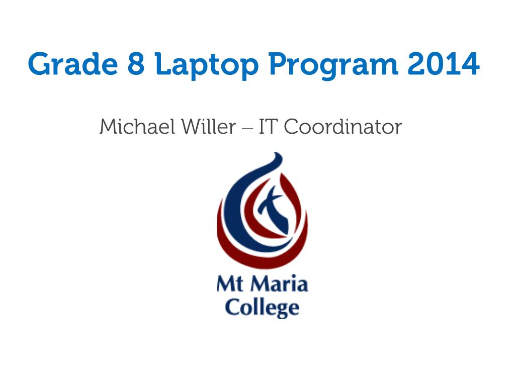 PPT - Grade 8 Laptop Program 2014 PowerPoint Presentation, free ...