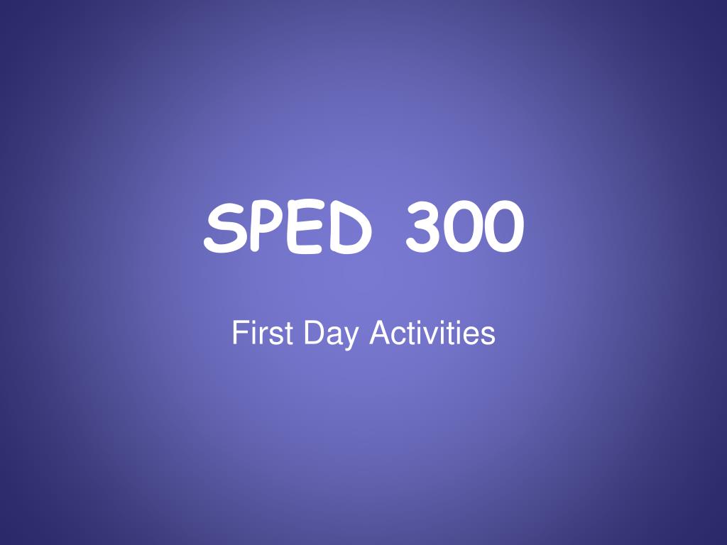 PPT - SPED 300 PowerPoint Presentation, free download - ID:1640741