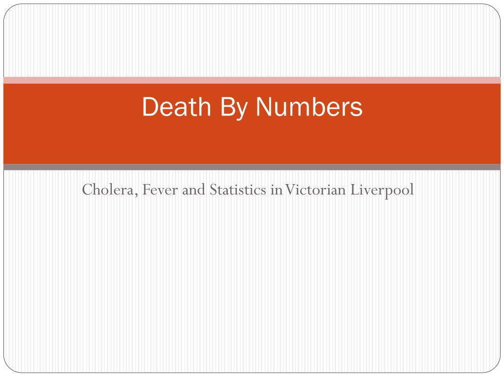 PPT - Death By Numbers PowerPoint Presentation, free download - ID:1640815