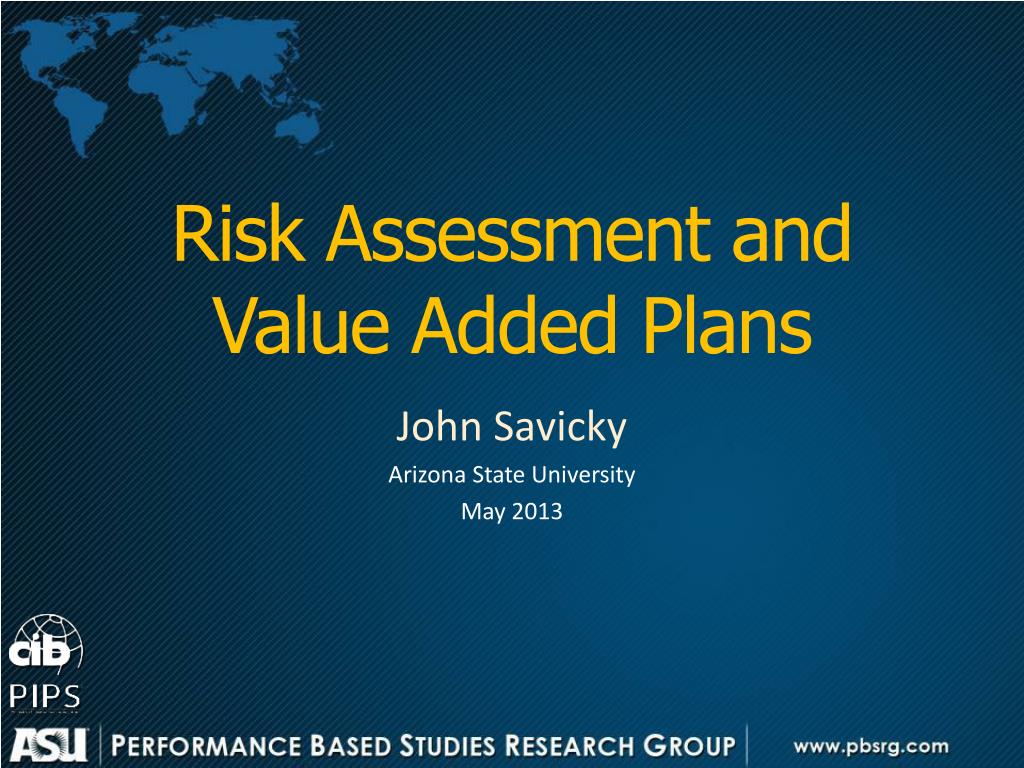 PPT - Risk Assessment and Value Added Plans PowerPoint Presentation ...