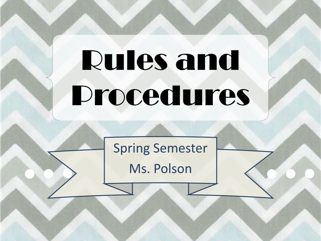 PPT - Rules and Procedures PowerPoint Presentation, free download - ID ...