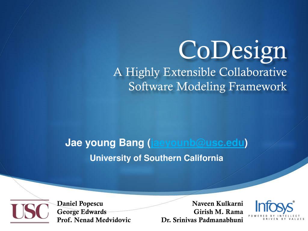 PPT - CoDesign A Highly Extensible Collaborative Software Modeling ...