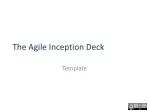 PPT - The Agile Inception Deck PowerPoint Presentation, free download ...