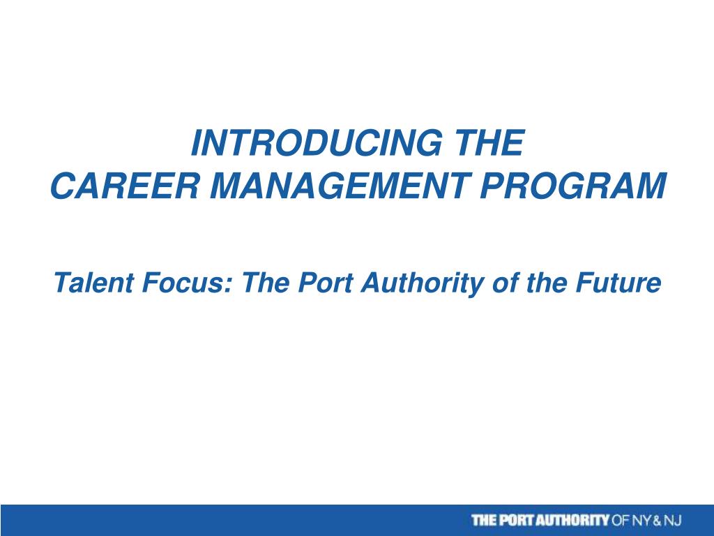 PPT - INTRODUCING THE CAREER MANAGEMENT PROGRAM PowerPoint Presentation ...