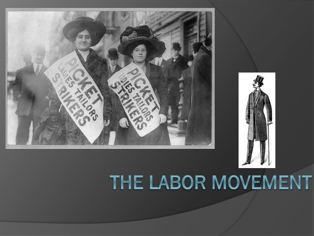 PPT - The Labor Movement PowerPoint Presentation, free download - ID ...