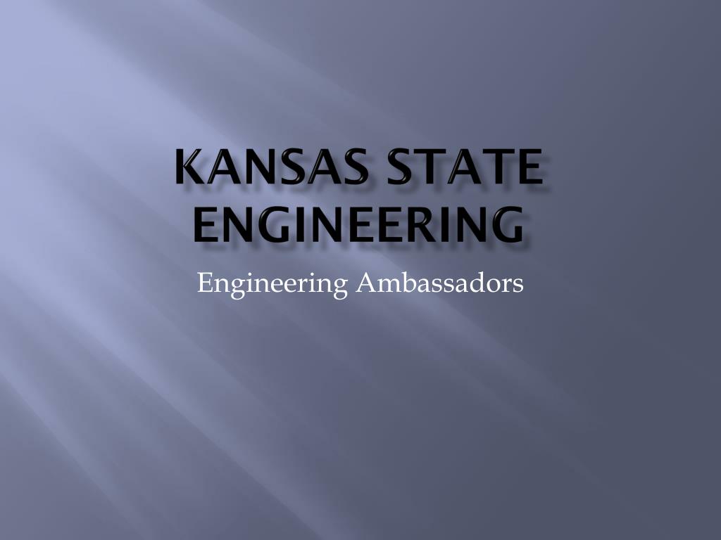 PPT - Kansas State Engineering PowerPoint Presentation, free download ...