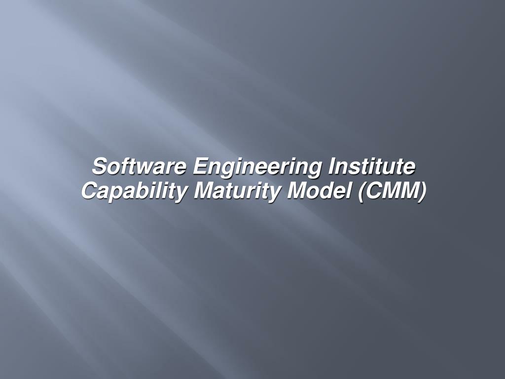 PPT - Software Engineering Institute Capability Maturity Model (CMM ...