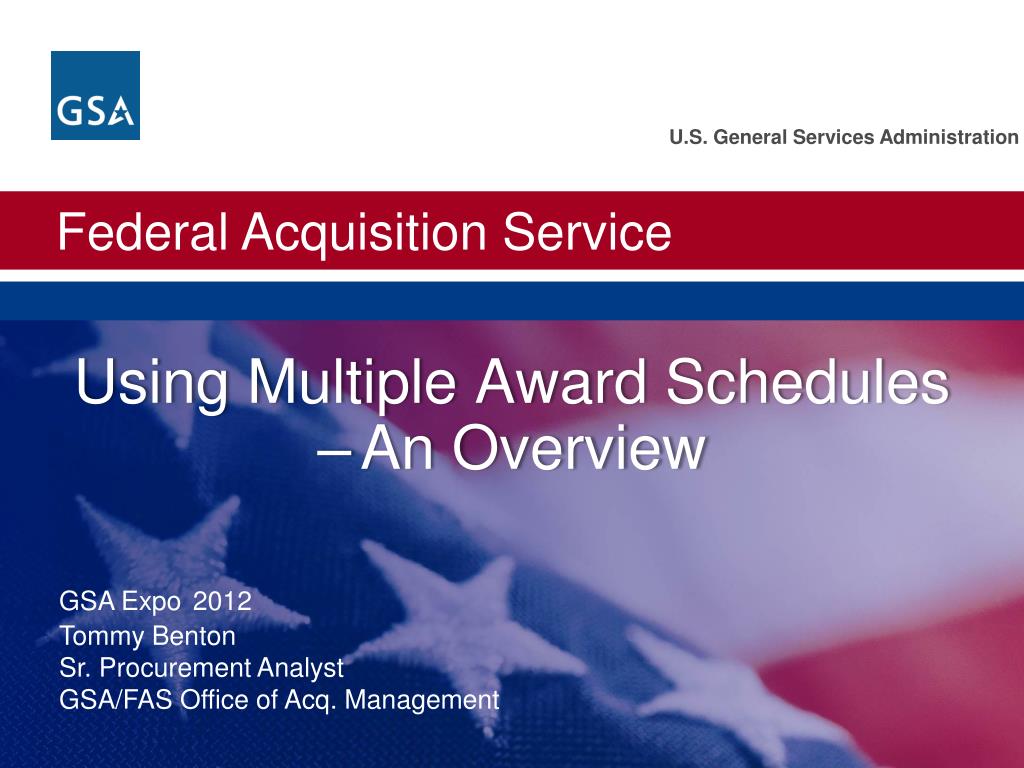 PPT - Using Multiple Award Schedules – An Overview PowerPoint ...