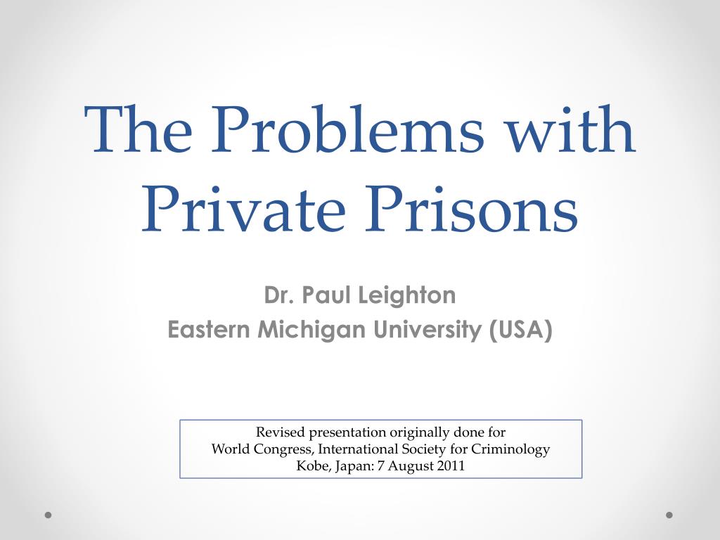 PPT - The Problems with Private Prisons PowerPoint Presentation, free ...