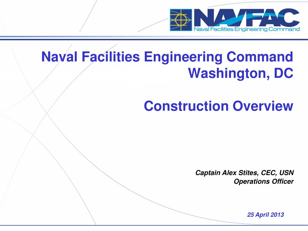 PPT - Naval Facilities Engineering Command Washington, DC Construction ...