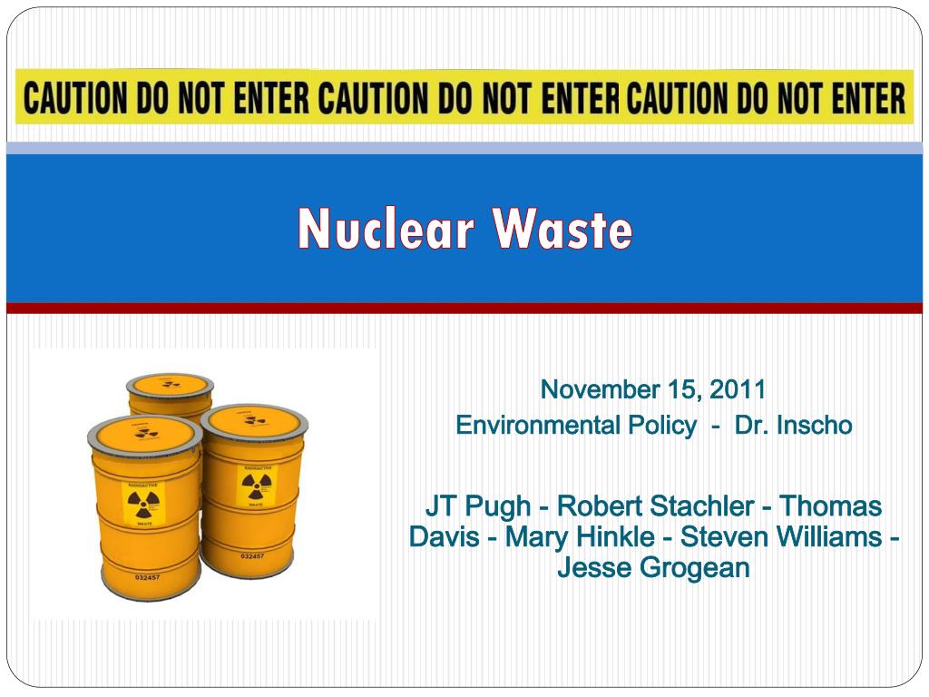 PPT - Nuclear Waste PowerPoint Presentation, free download - ID:1644015