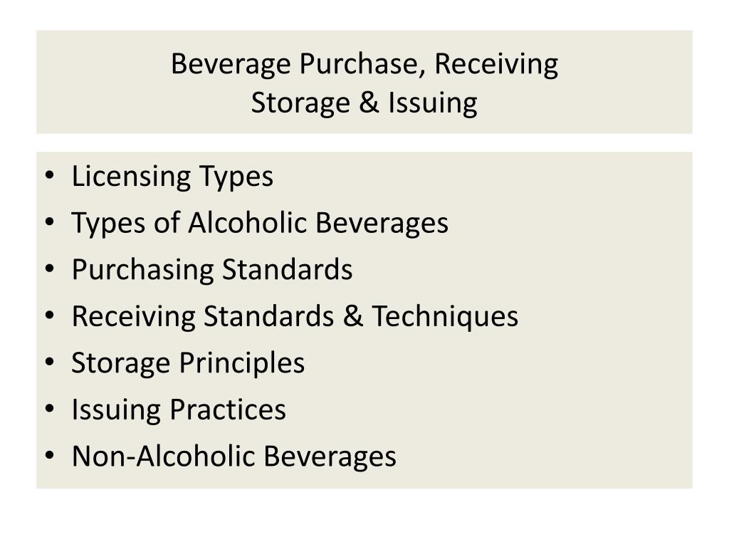 PPT - Beverage Purchase, Receiving Storage & Issuing PowerPoint ...