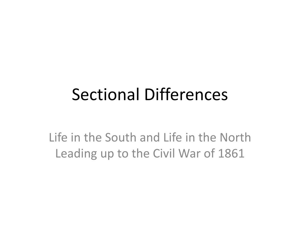 PPT - Sectional Differences PowerPoint Presentation, free download - ID ...