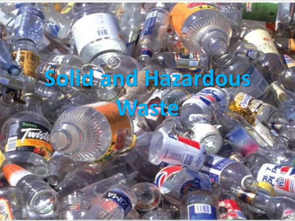 PPT - Solid and Hazardous Waste PowerPoint Presentation, free download ...