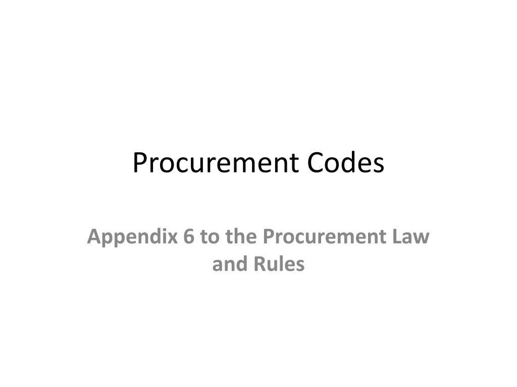 PPT - Procurement Codes PowerPoint Presentation, free download - ID:1647045