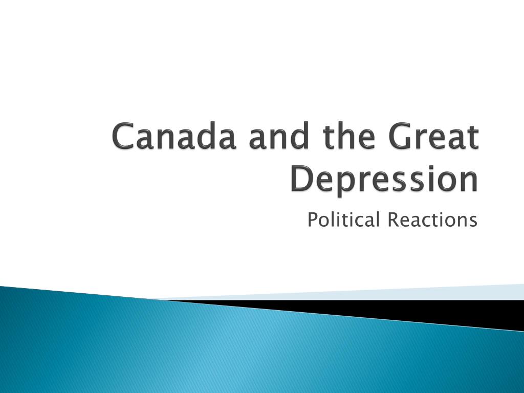 PPT - Canada and the Great Depression PowerPoint Presentation, free ...
