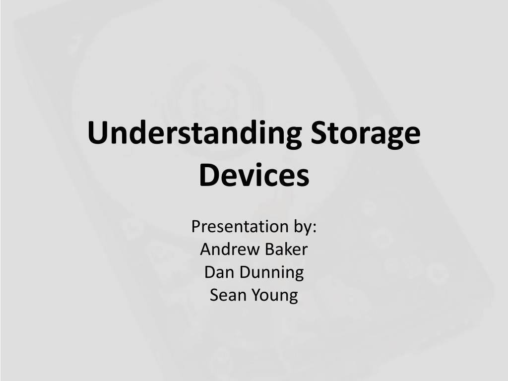 PPT - Understanding Storage Devices PowerPoint Presentation, free ...