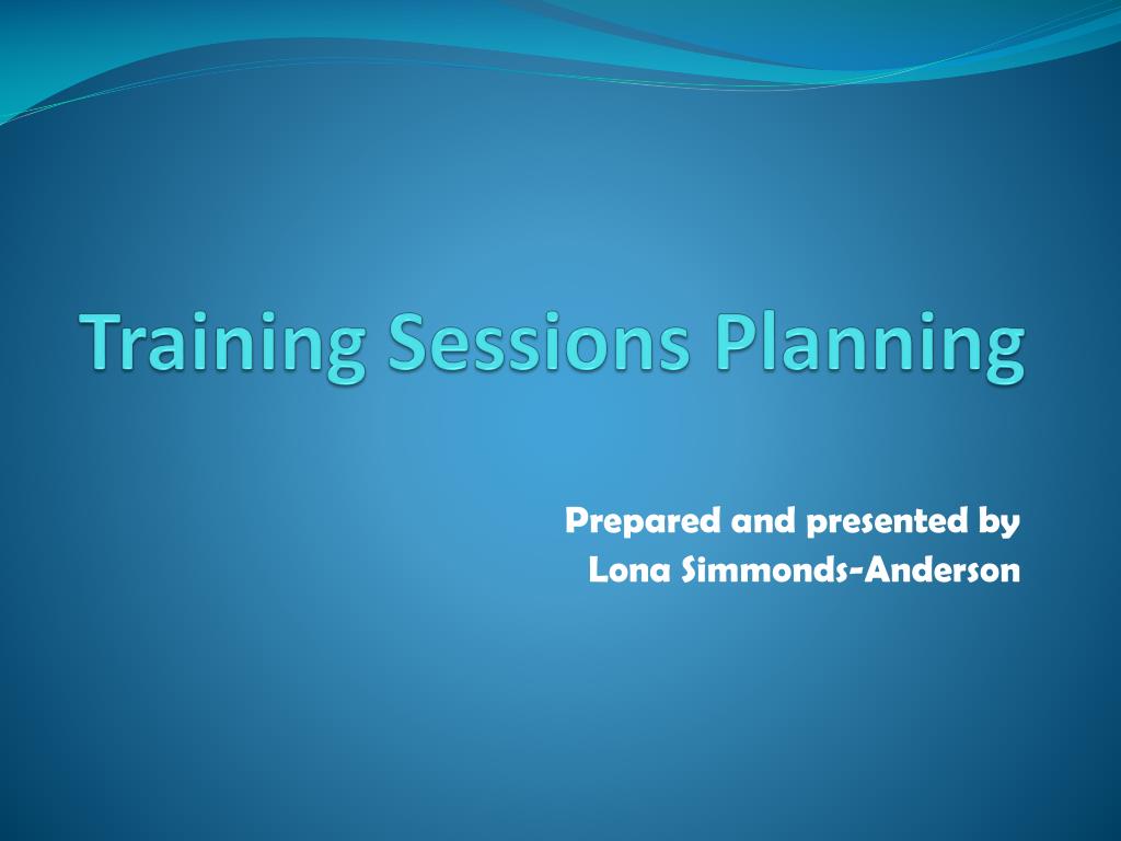 PPT - Training Sessions Planning PowerPoint Presentation, free download - ID:1648399