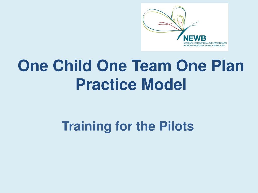 PPT - One Child One Team One Plan Practice Model PowerPoint ...