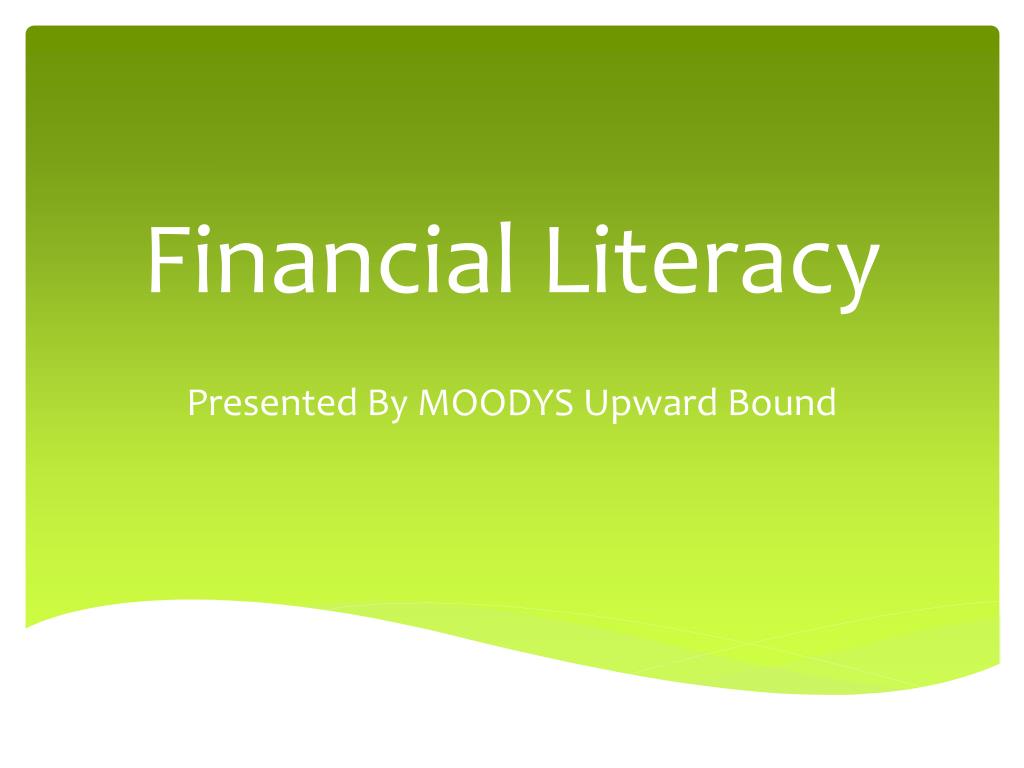 PPT - Financial Literacy PowerPoint Presentation, free download - ID ...