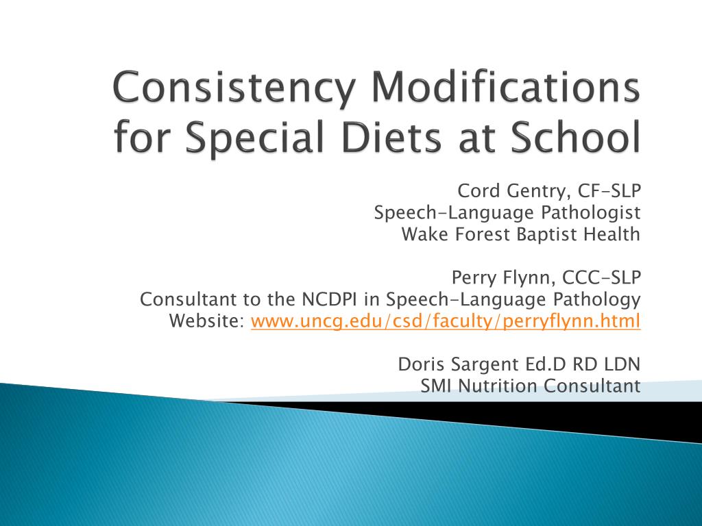 PPT - Consistency Modifications for Special Diets at School PowerPoint ...