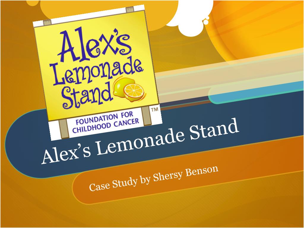PPT - Alex’s Lemonade Stand PowerPoint Presentation, free download - ID:1649806