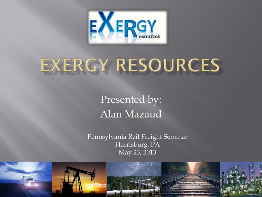 PPT - Exergy Resources PowerPoint Presentation, free download - ID:1649961
