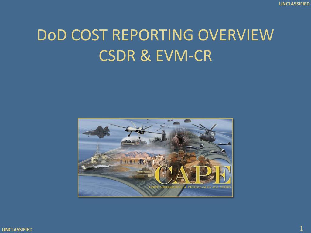 PPT - DoD COST REPORTING OVERVIEW CSDR & EVM-CR PowerPoint Presentation ...