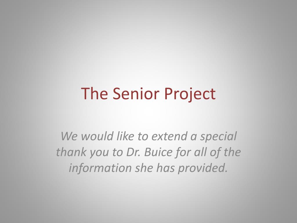 PPT - The Senior Project PowerPoint Presentation, free download - ID ...