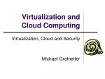 PPT - Virtualization Cloud Computing PowerPoint Presentation, free download - ID:8483337