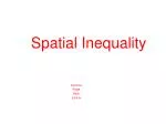 PPT - Spatial Inequality Power Point PowerPoint Presentation, free ...