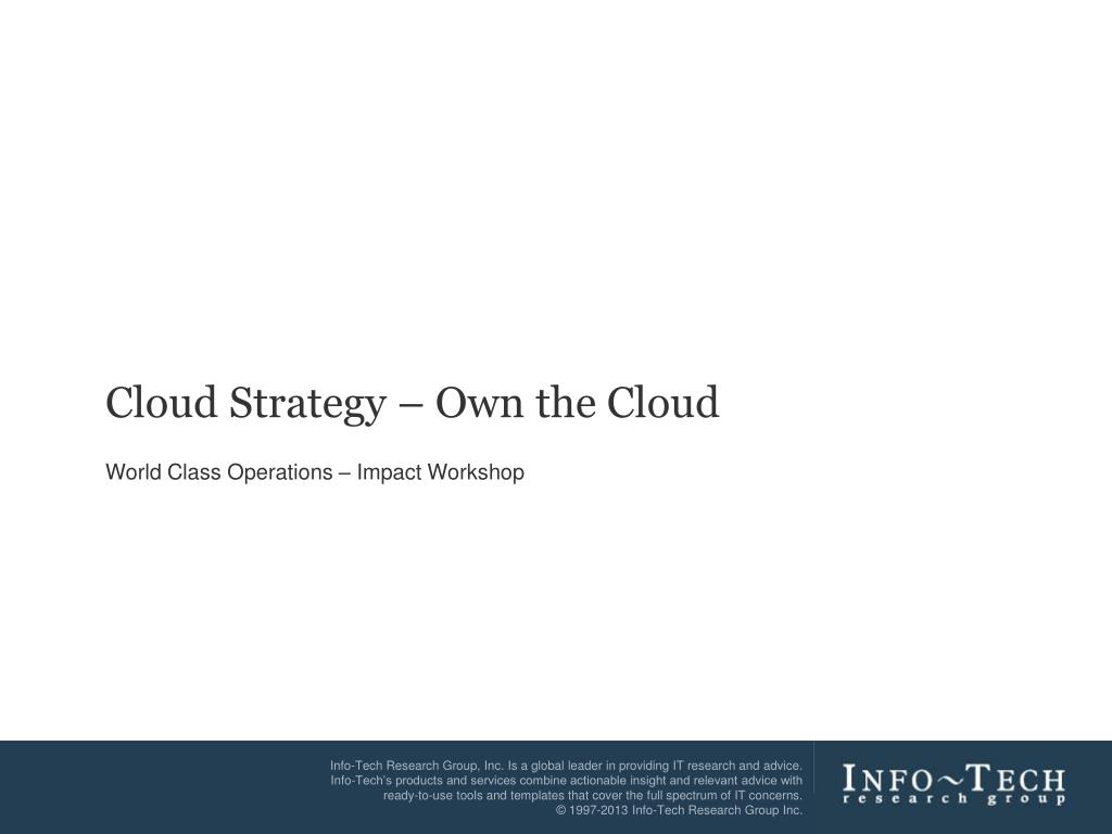 PPT - Cloud Strategy – Own the Cloud PowerPoint Presentation, free ...