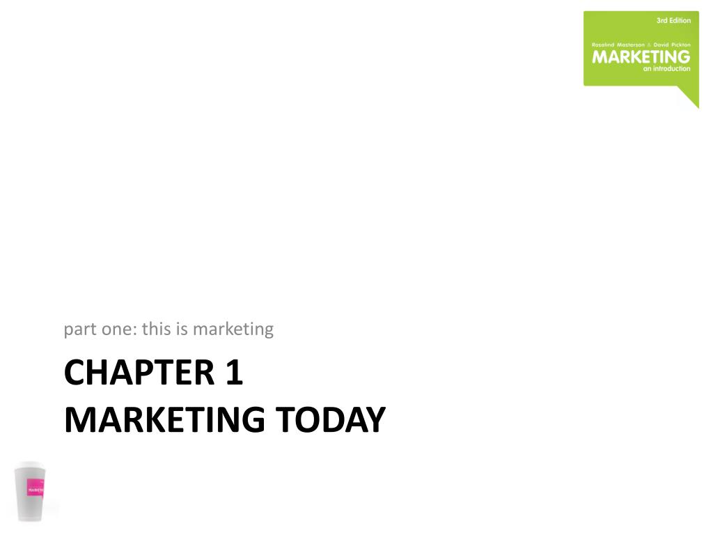 PPT - Chapter 1 Marketing today PowerPoint Presentation, free download ...