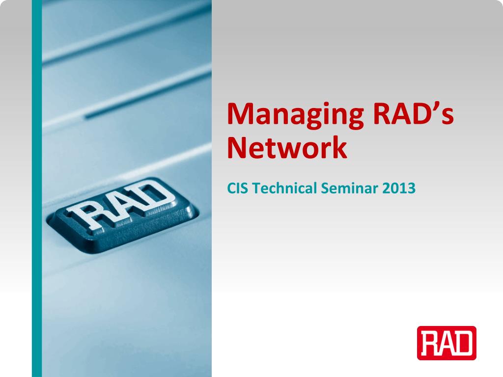 PPT - Managing RAD’s Network PowerPoint Presentation, free download ...