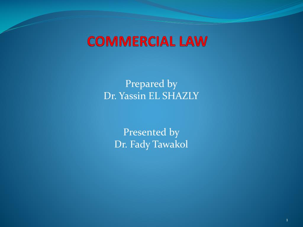 PPT - COMMERCIAL LAW PowerPoint Presentation, free download - ID:1656173