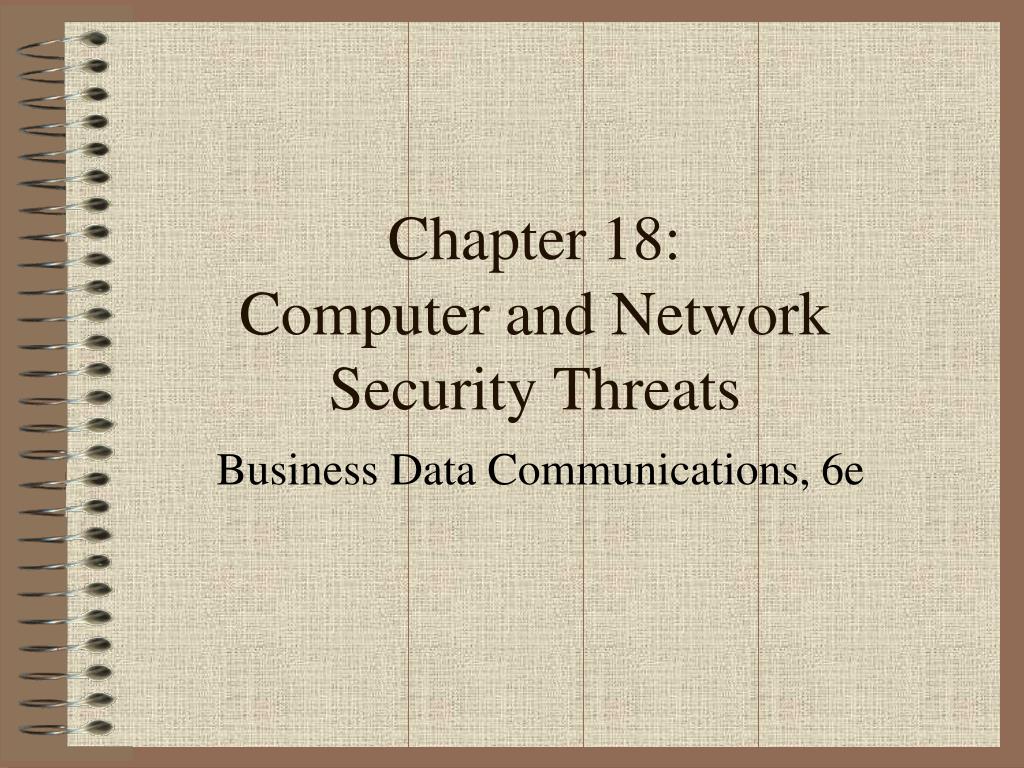 PPT - Chapter 18: Computer and Network Security Threats PowerPoint ...