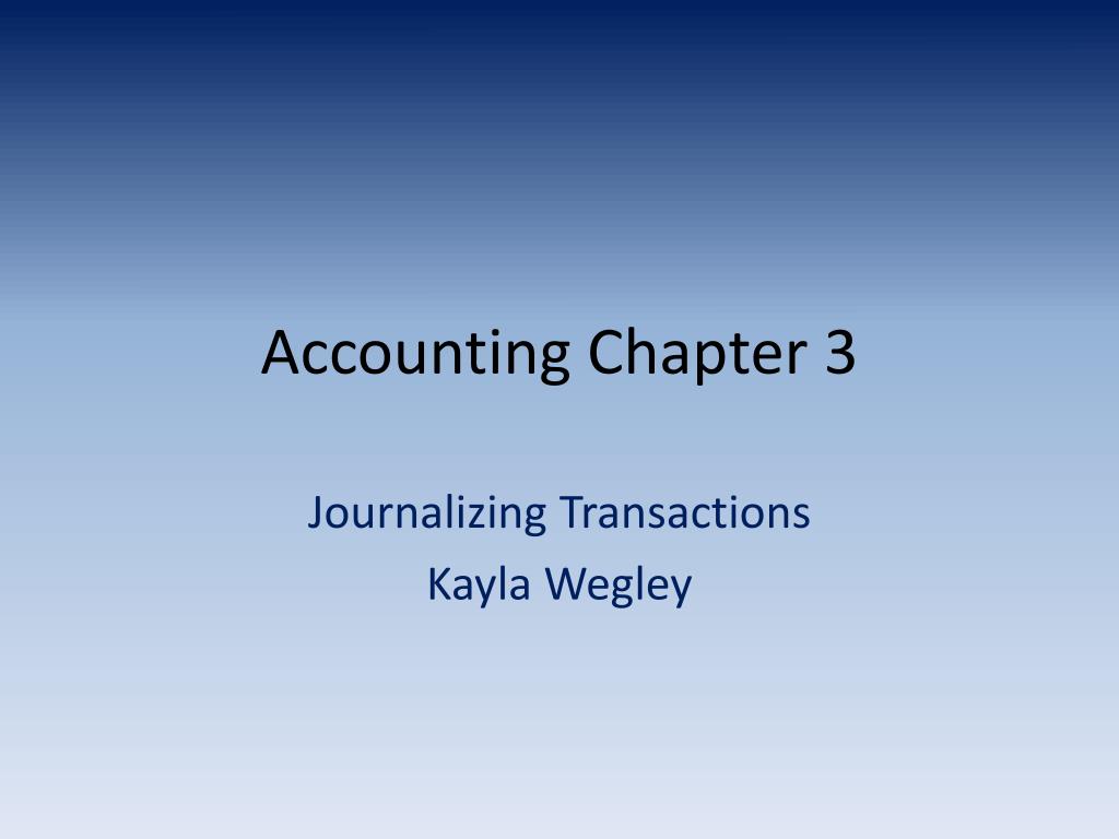 PPT - Accounting Chapter 3 PowerPoint Presentation, free download - ID ...