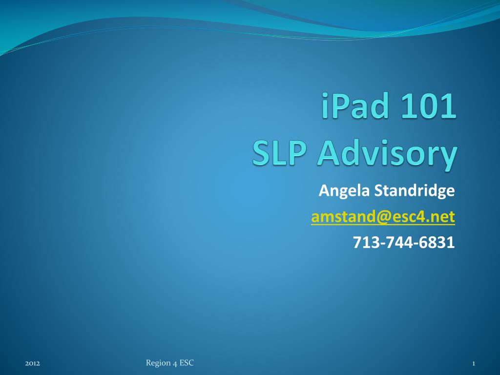 PPT - iPad 101 SLP Advisory PowerPoint Presentation, free download - ID ...