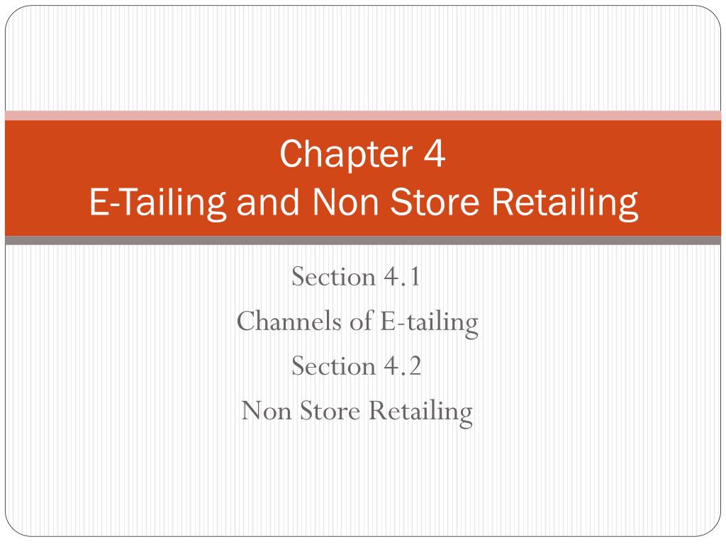 PPT - Chapter 4 E-Tailing and Non Store Retailing PowerPoint ...