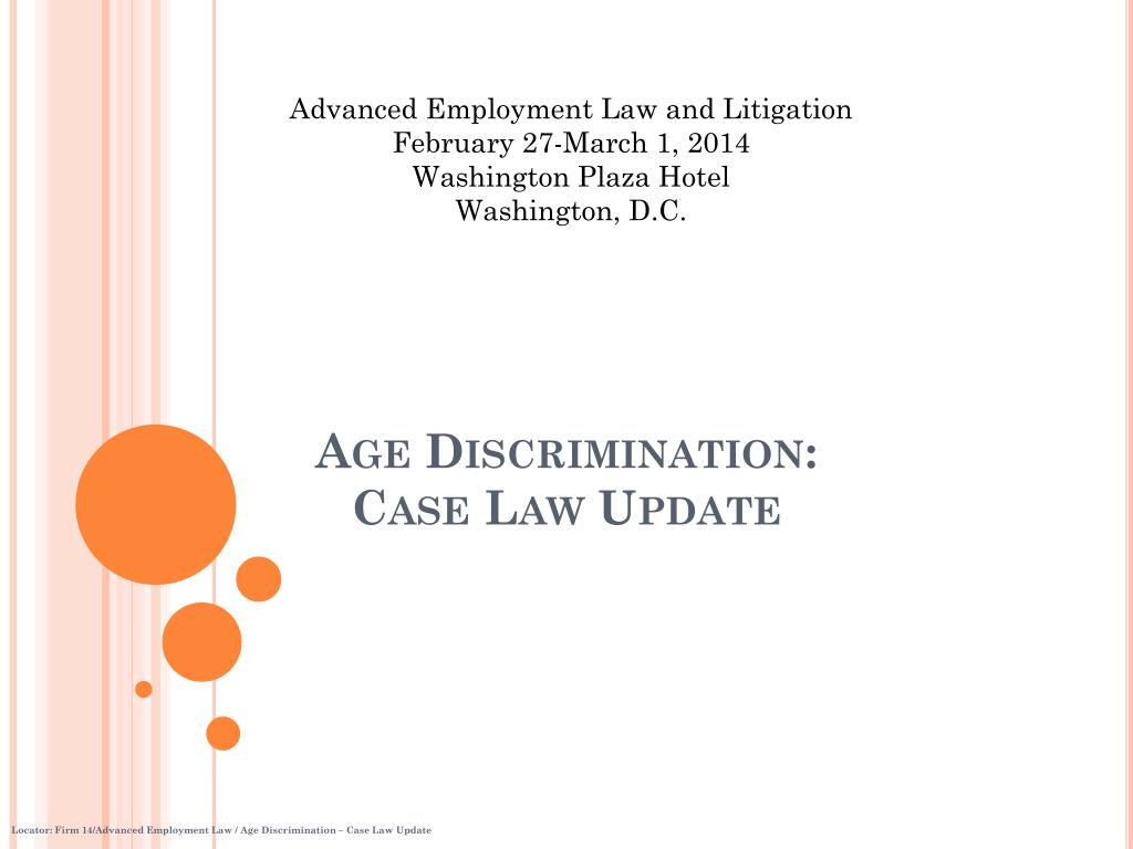 PPT - Age Discrimination: Case Law Update PowerPoint Presentation, free ...