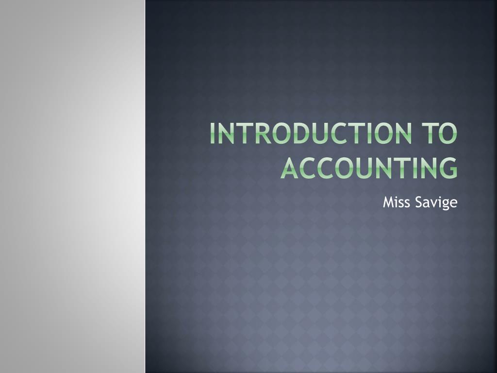 PPT - Introduction to accounting PowerPoint Presentation, free download ...