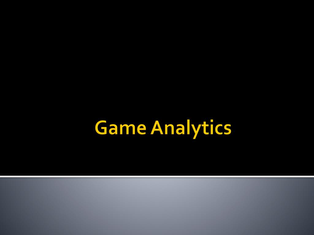 PPT - Game Analytics PowerPoint Presentation, free download - ID:1658923