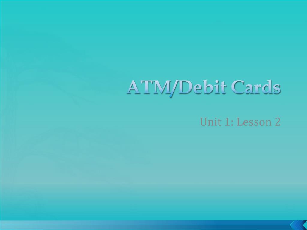 PPT - ATM/Debit Cards PowerPoint Presentation, free download - ID:1659058
