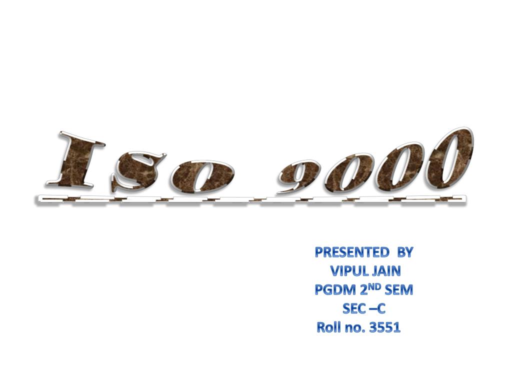 PPT - ISO 9000 PowerPoint Presentation, free download - ID:1659338