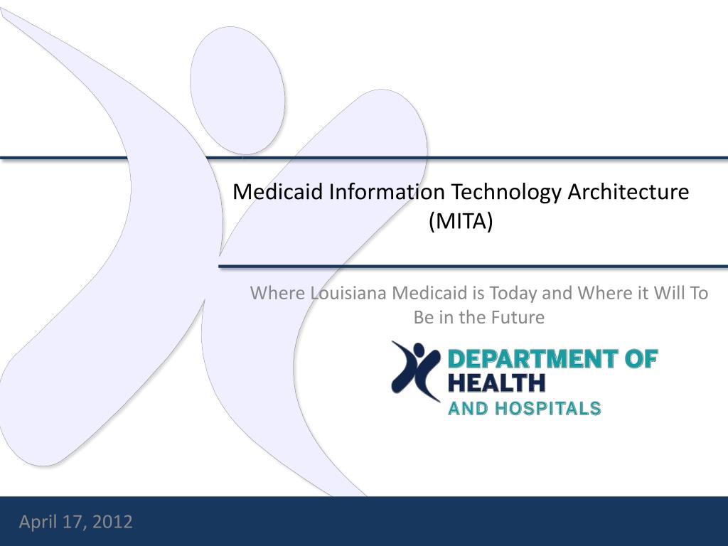 PPT - Medicaid Information Technology Architecture (MITA) PowerPoint ...