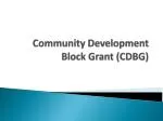 PPT - Community Development Block Grant (CDBG)Program PowerPoint ...
