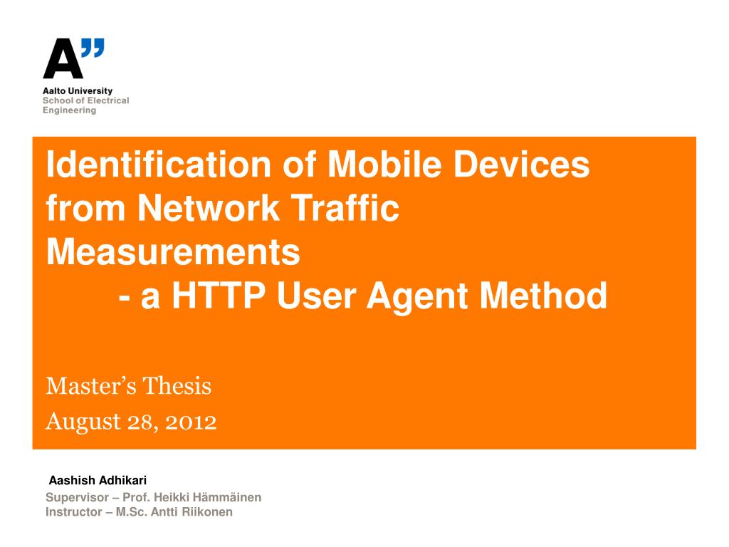 PPT - Mobile Device Identification from Network Traffic: An HTTP User Agent Method PowerPoint ...